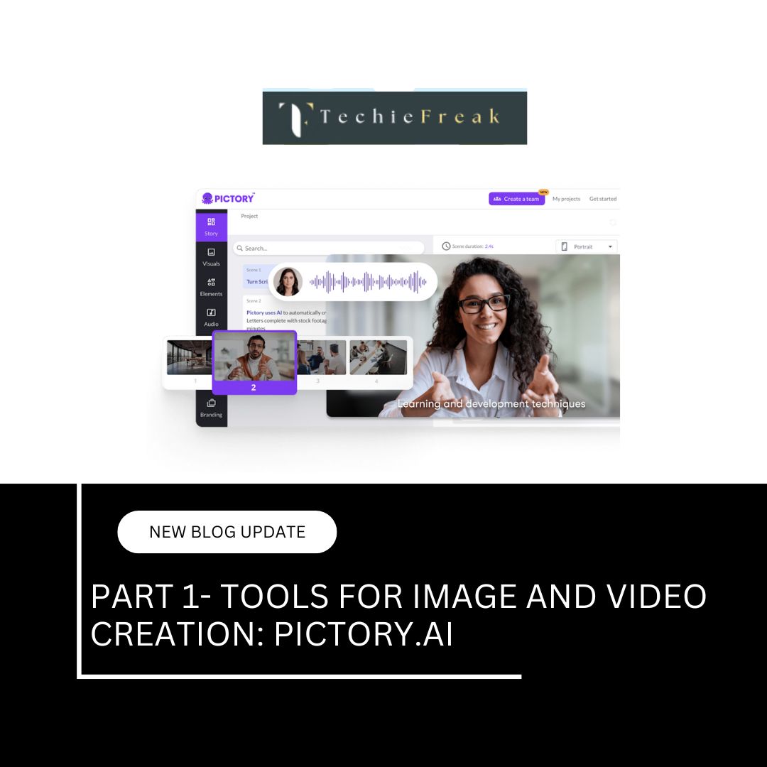Part 1- Tools for Image and Video Creation: Pictory.ai